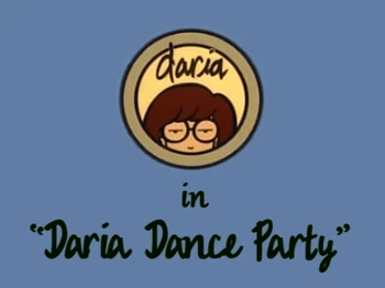 Daria Dance Party | Daria Wiki | Fandom