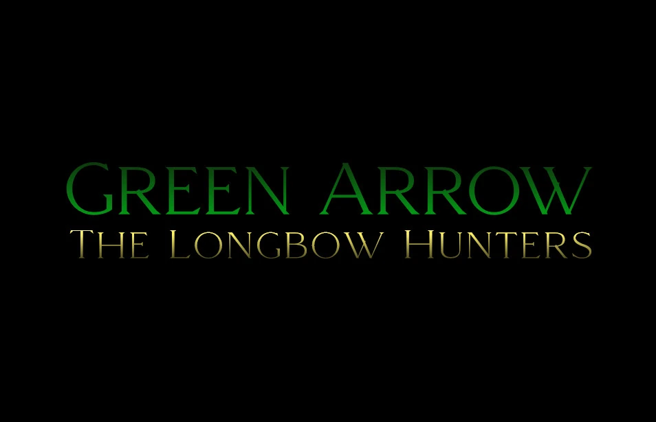 Green Arrow: The Longbow Hunters | Darian's DC Extended Universe Wiki ...