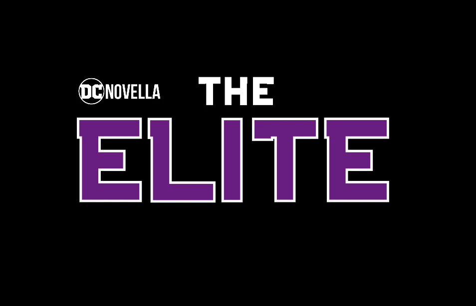 DC Novella: The Elite | Darian's DC Extended Universe Wiki | Fandom