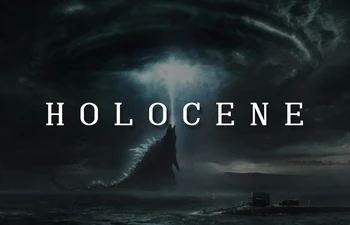 Holocene | Darian's MonsterVerse Wiki | Fandom