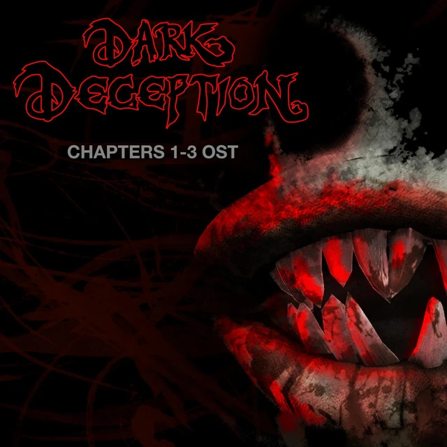 Dark Deception: Chapters 1-3 (Original Soundtrack) | Dark Deception Wiki | Fandom
