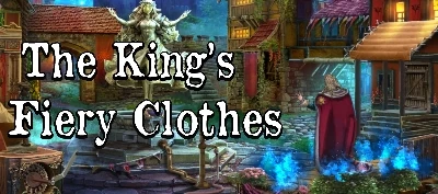 The King's Fiery Clothes | Dark Parables Wiki | Fandom