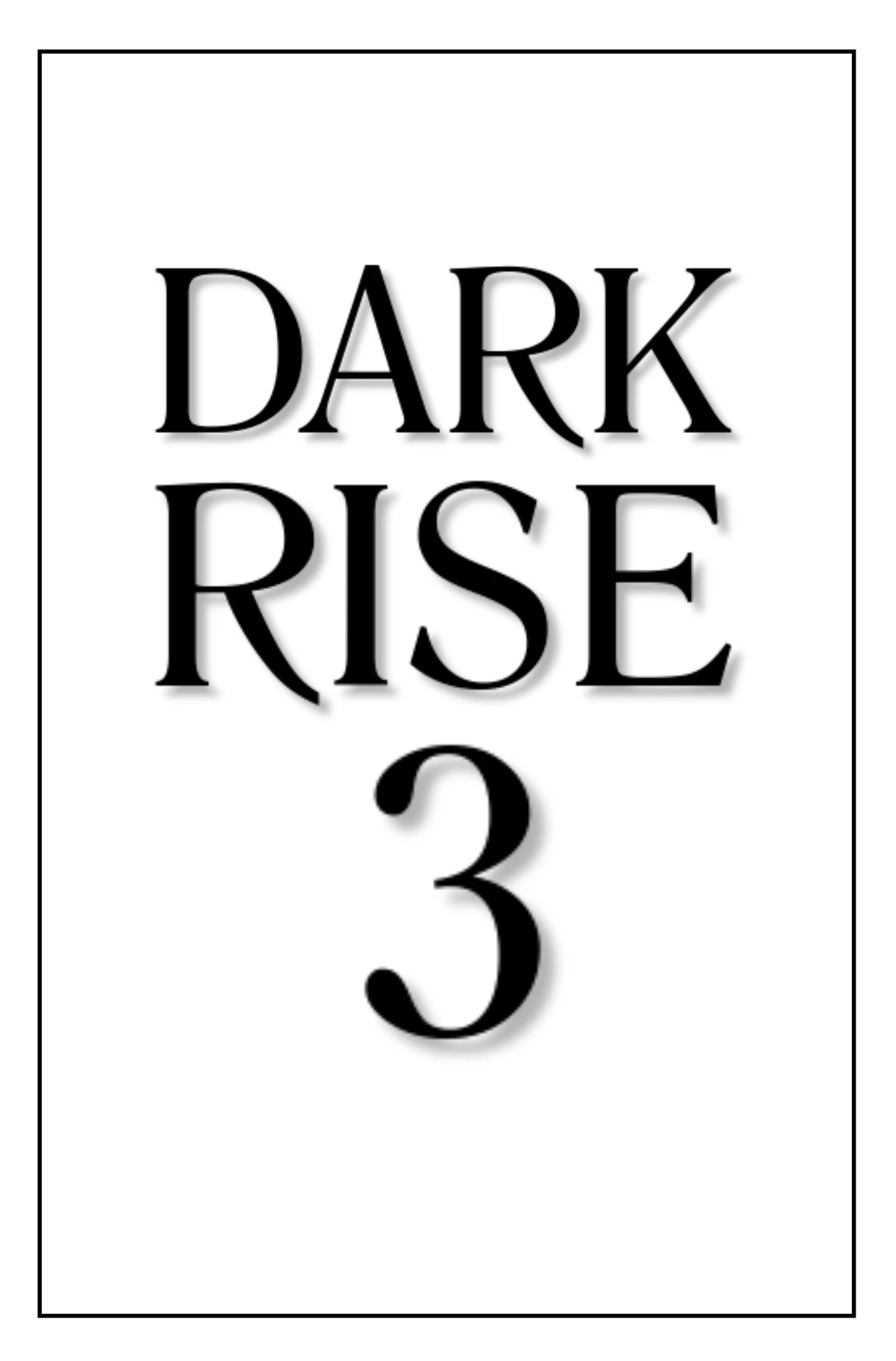 Book 3 | Dark Rise Wiki | Fandom