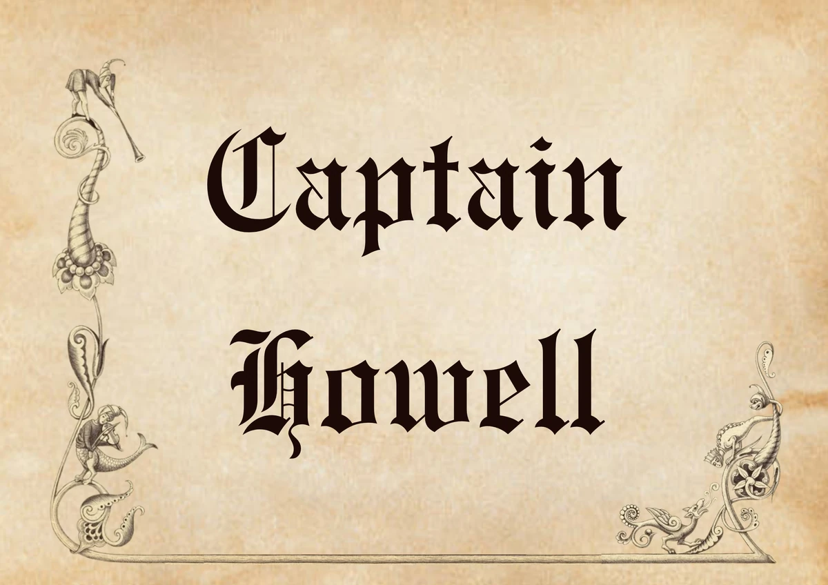 Captain Howell | Dark Rise Wiki | Fandom