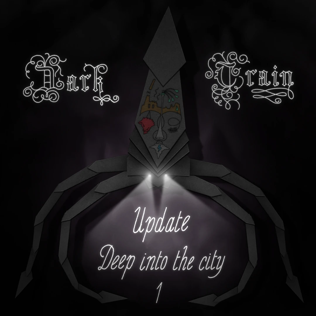 Deep Into the City 1 | Dark Train Wiki | Fandom