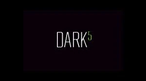 Dark5 | Dark5 Wiki | Fandom