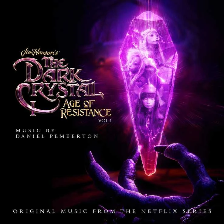 The Dark Crystal: Age of Resistance Vol. 1 - Original Music from the ...