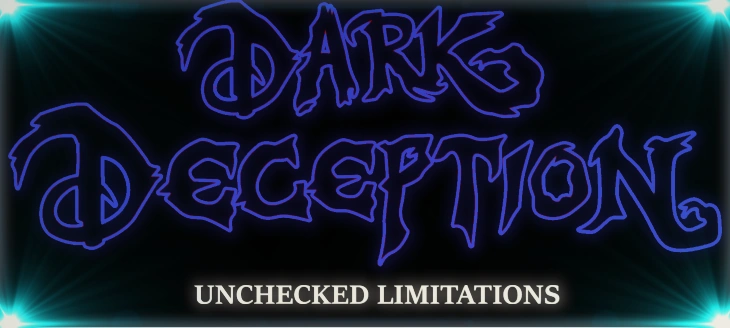Dark Deception: Unchecked Limitations | Dark Deception Fanon Wiki | Fandom