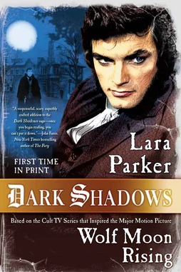 Wolf Moon Rising | The Dark Shadows Wiki | Fandom