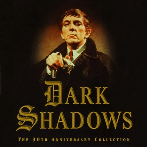 Dark Shadows 30th Anniversary Collection | The Dark Shadows Wiki | Fandom