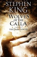 The Dark Tower V: Wolves of the Calla | The Dark Tower Wiki | Fandom