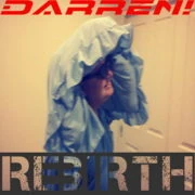 Rebirth | Darren Ross Wiki | Fandom