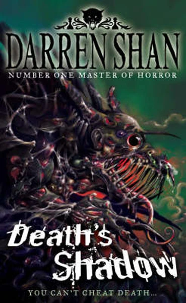 Death's Shadow | Darren Shan Wiki | Fandom