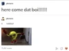 Dat Boi | Dat Meme Wiki | Fandom