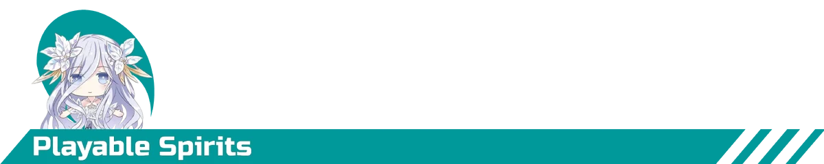 Spirits | Date A Live: Spirit Pledge Wiki | Fandom
