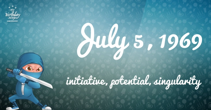 July 5, 1969 | Date Mania Wiki | Fandom