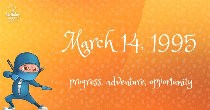 March 14, 1995 | Date Mania Wiki | Fandom