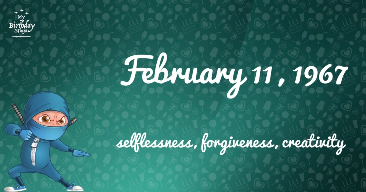 February 11, 1967 | Date Mania Wiki | Fandom