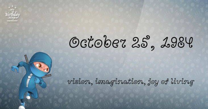 October 25, 1984 | Date Mania Wiki | Fandom
