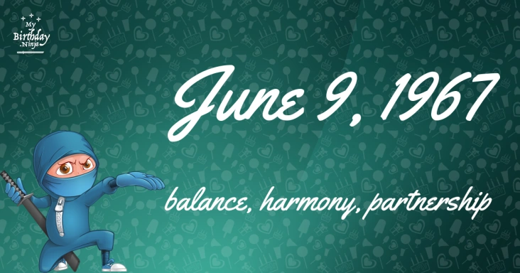 June 9, 1967 | Date Mania Wiki | Fandom