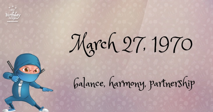 March 27, 1970 | Date Mania Wiki | Fandom