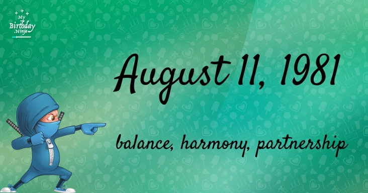 August 11, 1981 | Date Mania Wiki | Fandom