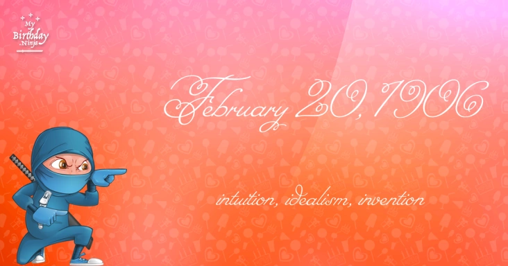 February 20, 1906 | Date Mania Wiki | Fandom