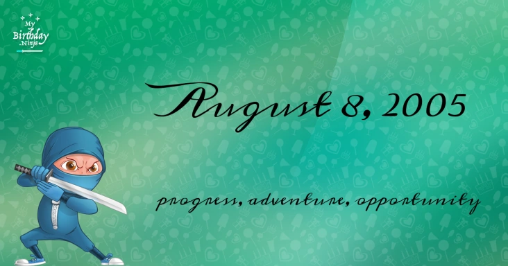 August 8, 2005 | Date Mania Wiki | Fandom