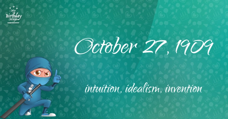 October 27, 1909 | Date Mania Wiki | Fandom