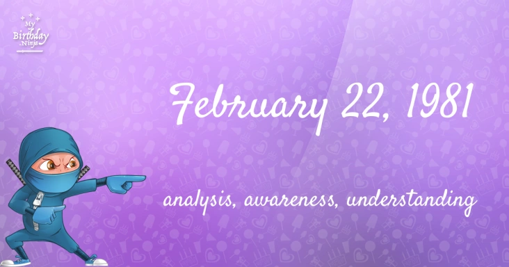February 22, 1981 | Date Mania Wiki | Fandom