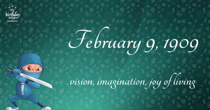 February 9, 1909 | Date Mania Wiki | Fandom