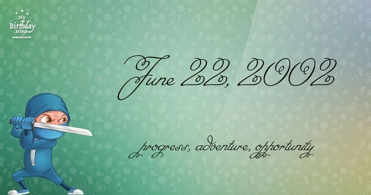 June 22, 2002 | Date Posters Wiki | Fandom