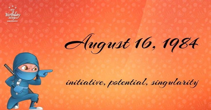 August 16, 1984 | Date Posters Wiki | Fandom
