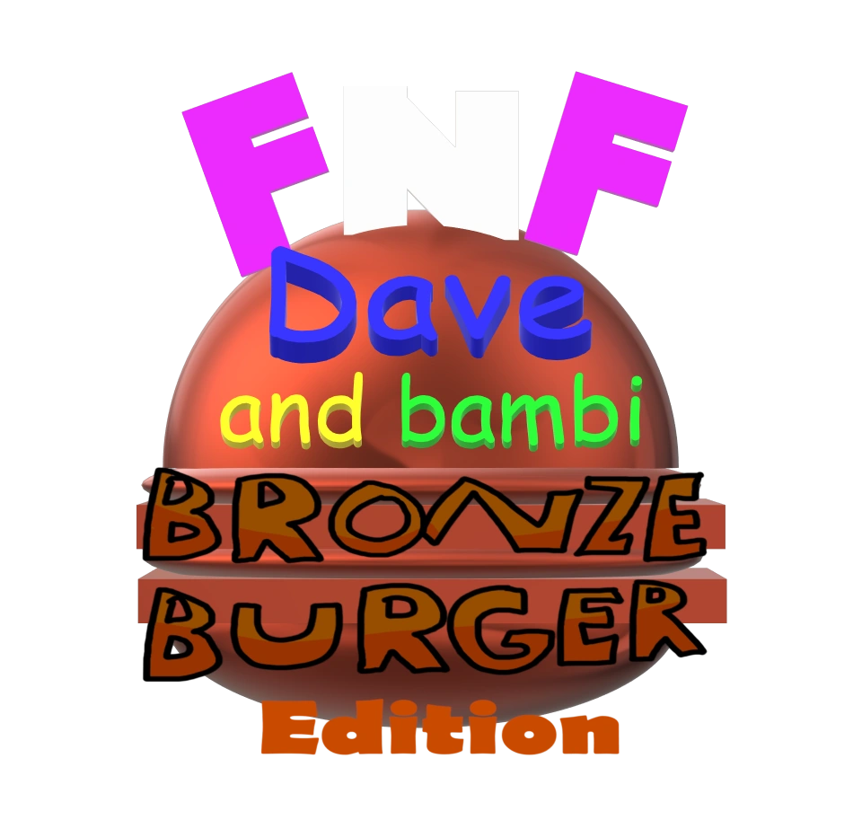 Vs. Dave and Bambi: Bronze burger edition | Dave and Bambi Fanon ...