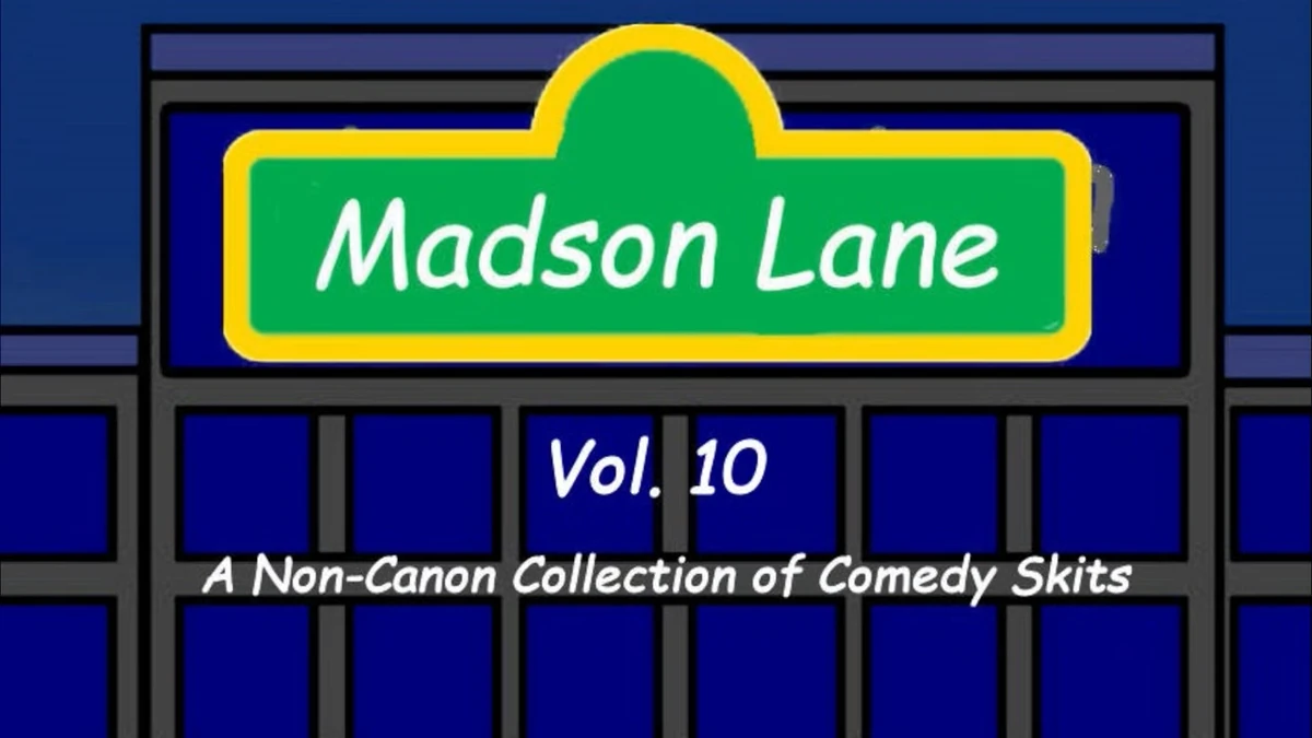 Madson Lane, Vol. 10 | Davemadson enterprises inc. Wiki | Fandom