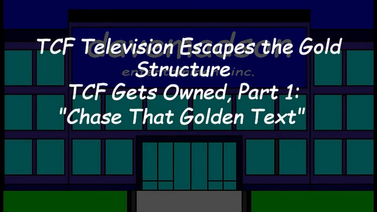TCF Gets Owned, Part 1: Chase That Golden Text | Davemadson enterprises ...