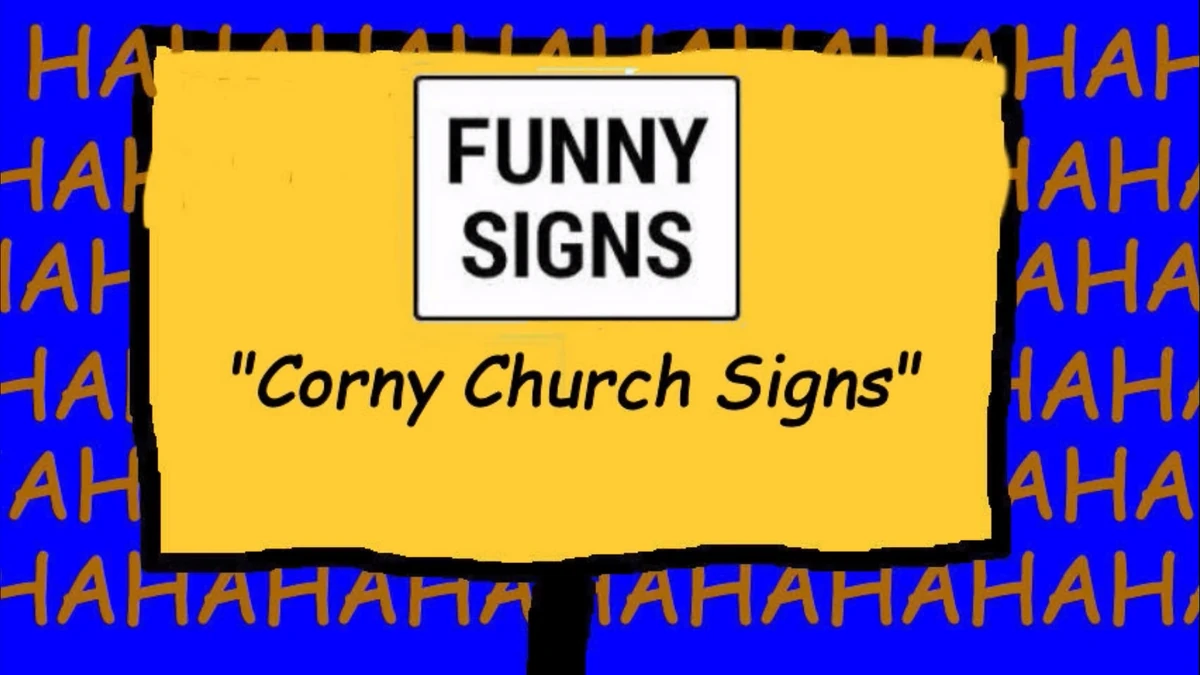 Corny Church Signs | Davemadson enterprises inc. Wiki | Fandom