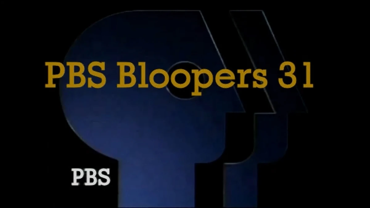 PBS Bloopers 31 | Davemadson enterprises inc. Wiki | Fandom
