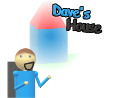 Dave's House | Dave's fun algebra class Wiki | Fandom