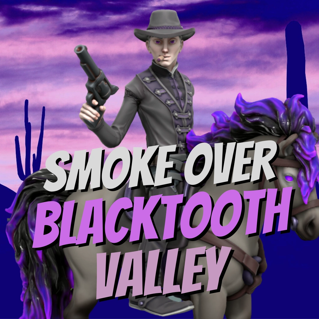 Smoke Over Blacktooth Valley | David Farrow Fiction Wiki | Fandom