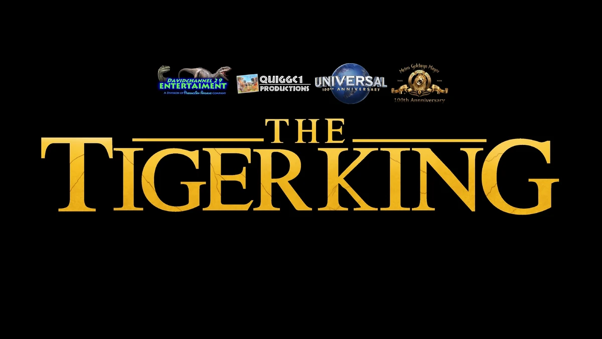 The Tiger King (2019) | Davidchannel and Spoofers Crossover Films Wiki ...
