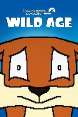Wild Age (2002) | Davidchannel and Spoofers Crossover Films Wiki | Fandom