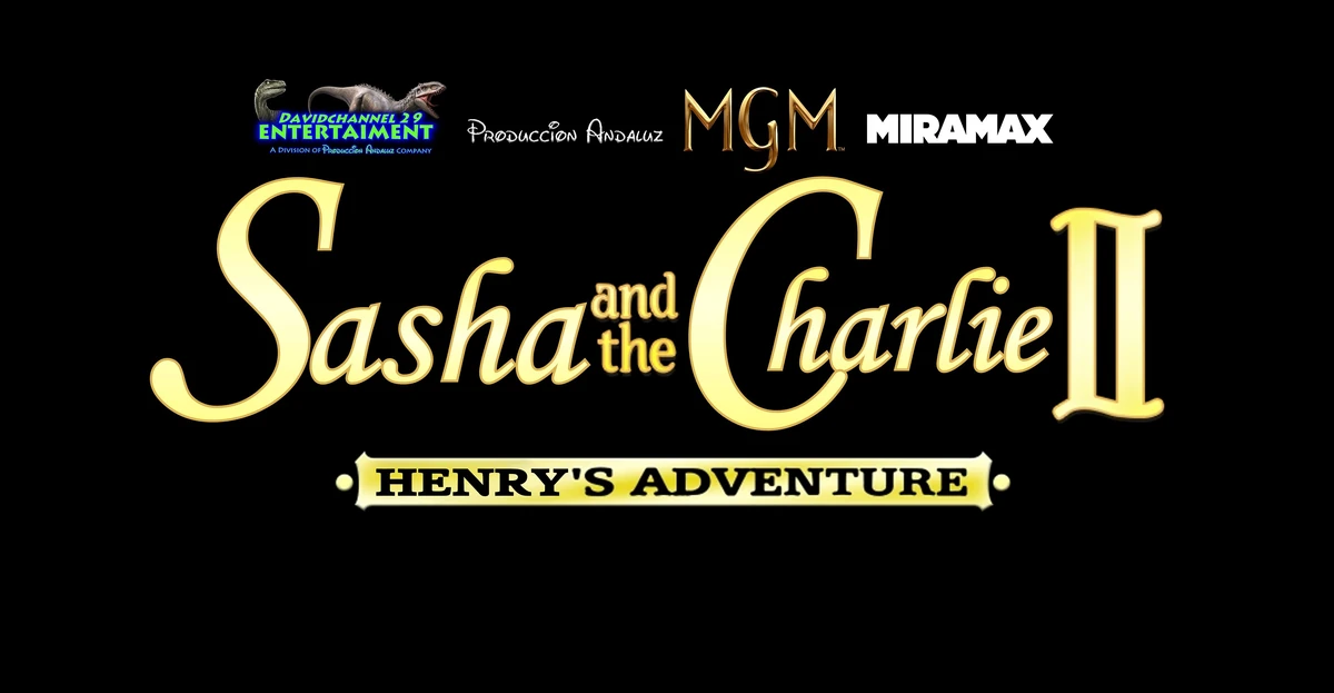 Sasha and the Charlie II: Henry's Adventure (2001) | Davidchannel and ...