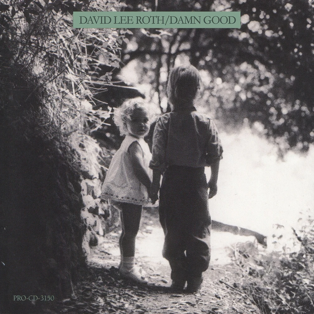 Damn Good (single) | DavidLeeRoth Wiki | Fandom