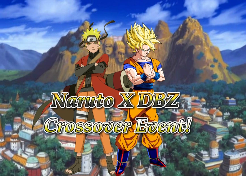 Naruto X DBZ Crossover Event! | Dokfan Battle Wiki | Fandom
