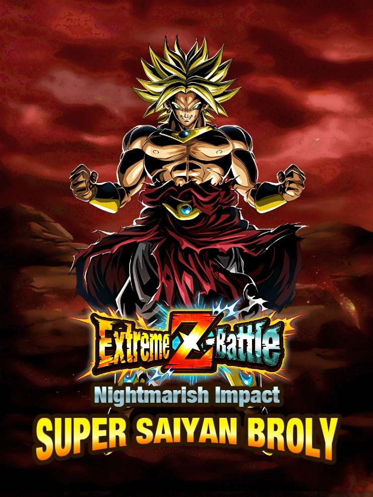 Extreme Z-Battle: Nightmarish Impact Super Saiyan Broly | Dokfan Battle ...