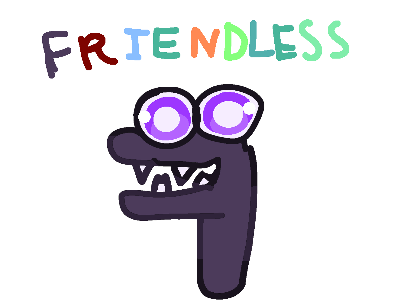 F is for FRIENDLESS | Fandom
