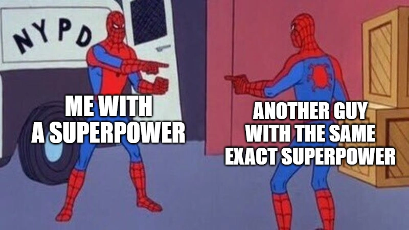 the same power (meme I made) | Fandom