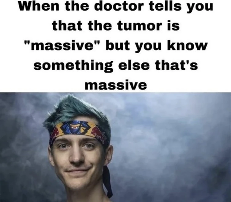 daily meme #419: tumor | Fandom