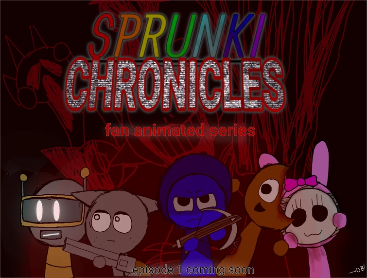 Regarding recent events, I am officially cancelling Sprunki Chronicles ...